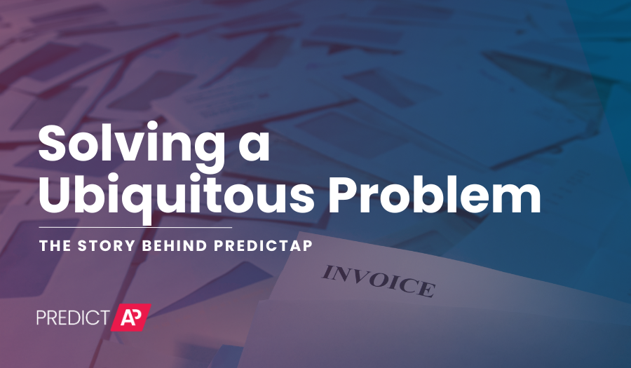 PredictAP Management Team, Advisory Board, Company Overview